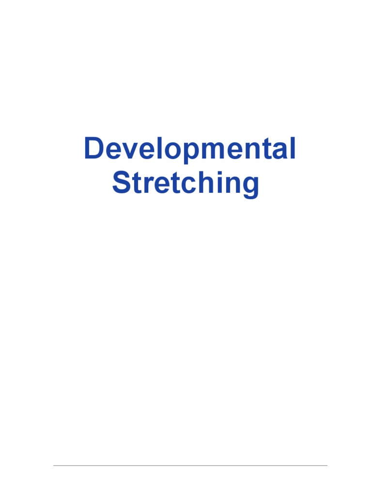 Developmental Stretching Techniques | PDF | Human Leg | Anatomical ...