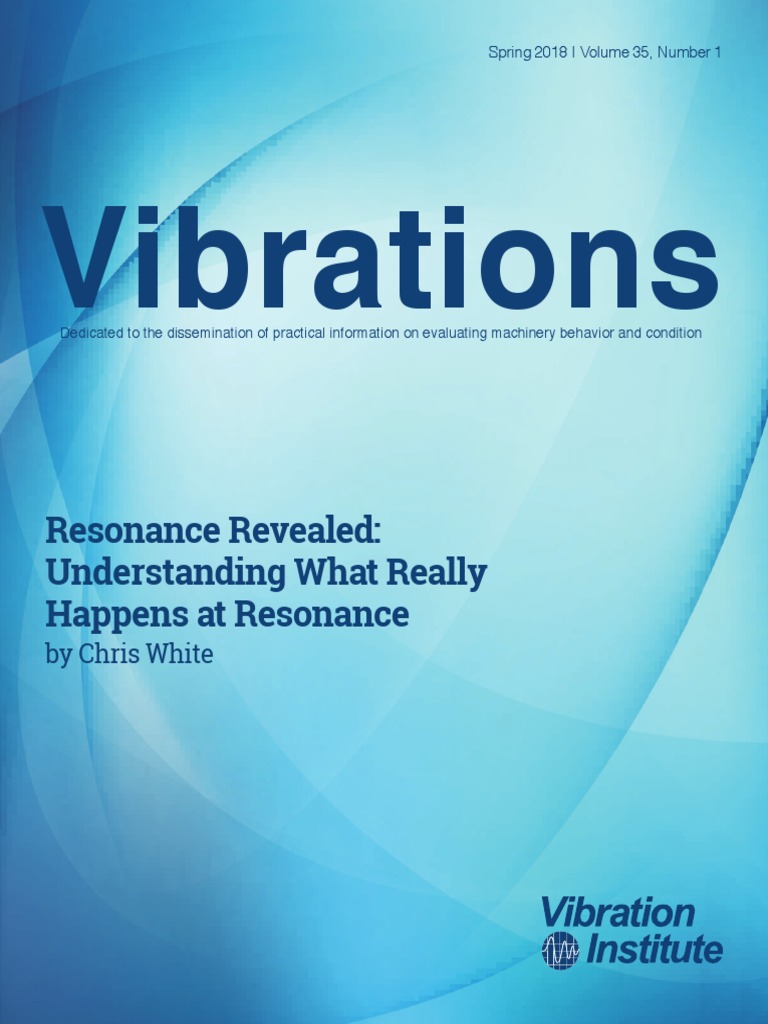 Resonance Revealed - Vibrations Magazine | PDF | Resonance | Force
