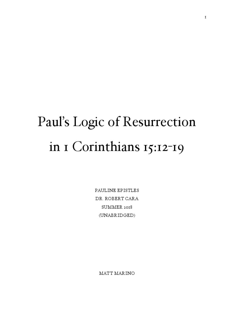 Pauls Logic of Resurrection in 1 Corinthians 15 | PDF | Resurrection Of ...
