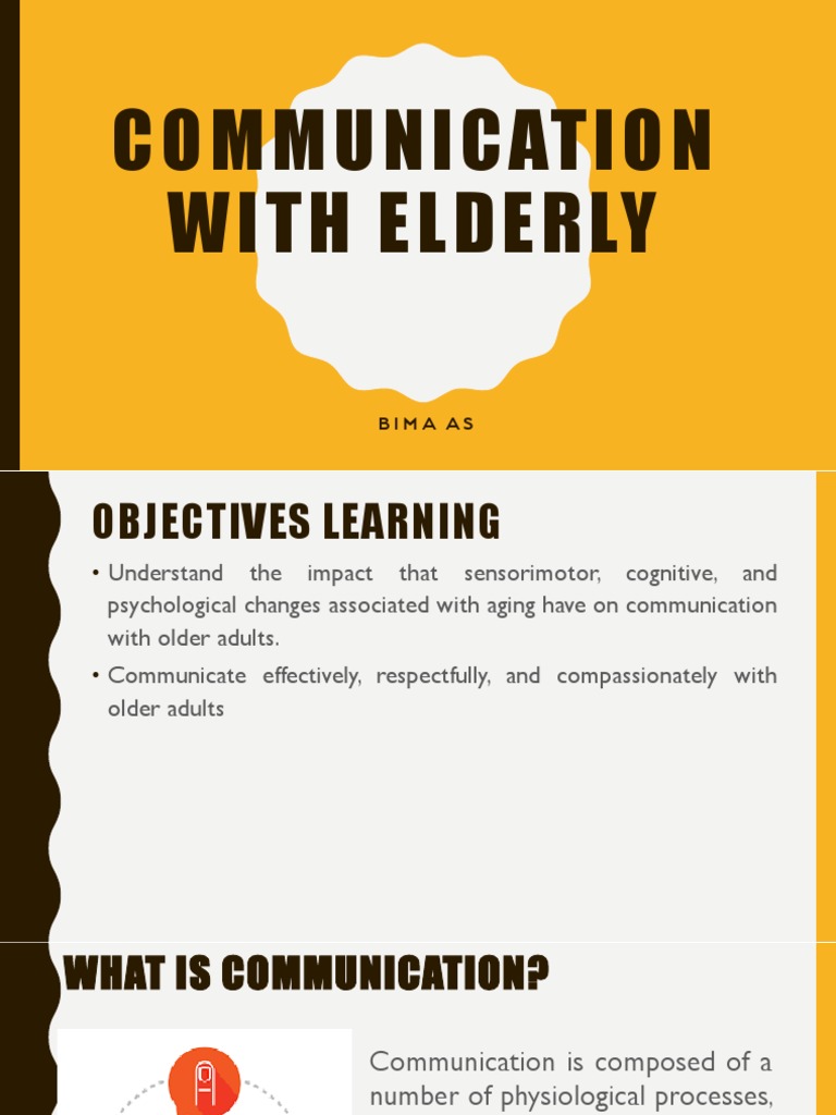Effective Communication with Elderly | PDF | Dementia | Somatosensory ...