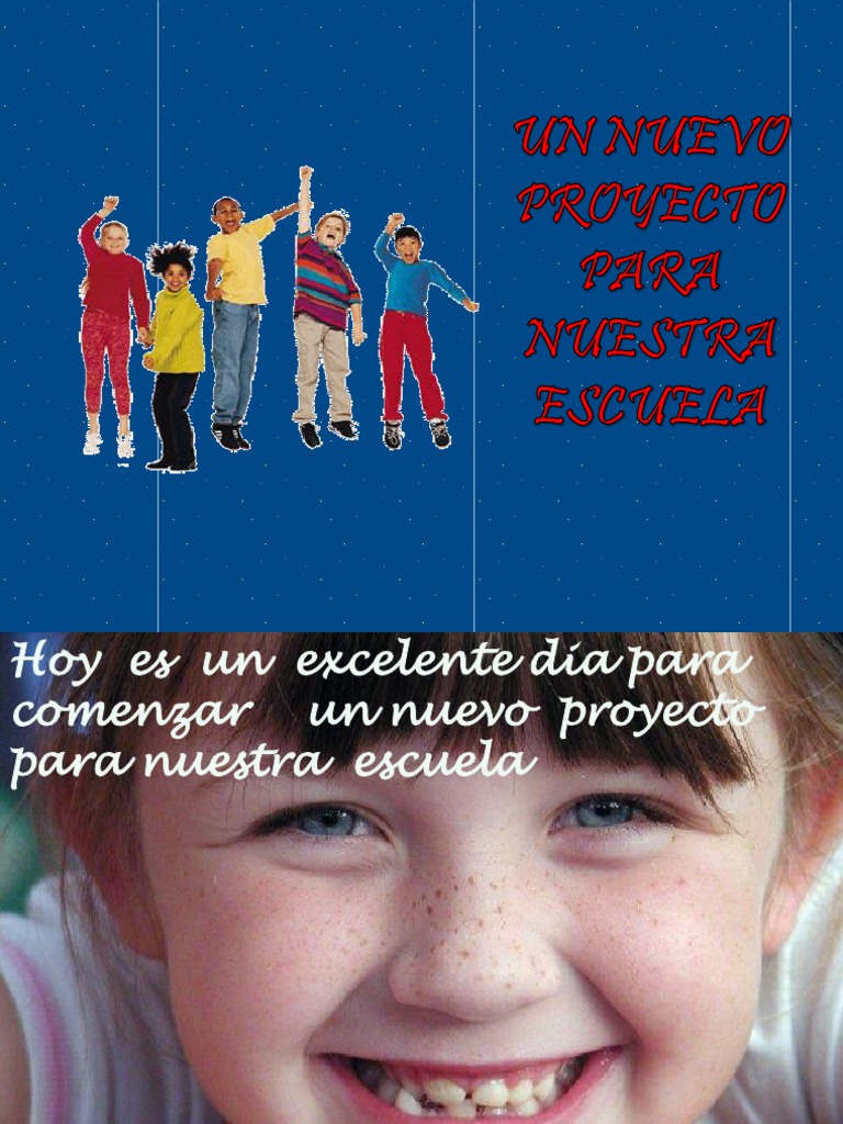 Un Nuevo Proyecto para La Escuela | PDF