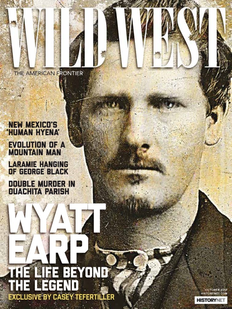 Wyatt Earp: The Life Beyond The Legend | Wyatt Earp | American Old West