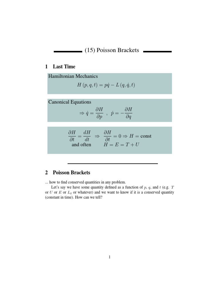 Poisson Brackets: 1 Last Time Hamiltonian Mechanics H (P, Q, T) P Q L ...