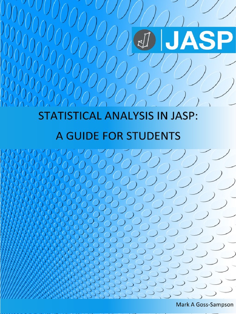 Statistical Analysis in JASP - A Students Guide v1.0 | Student's T Test ...