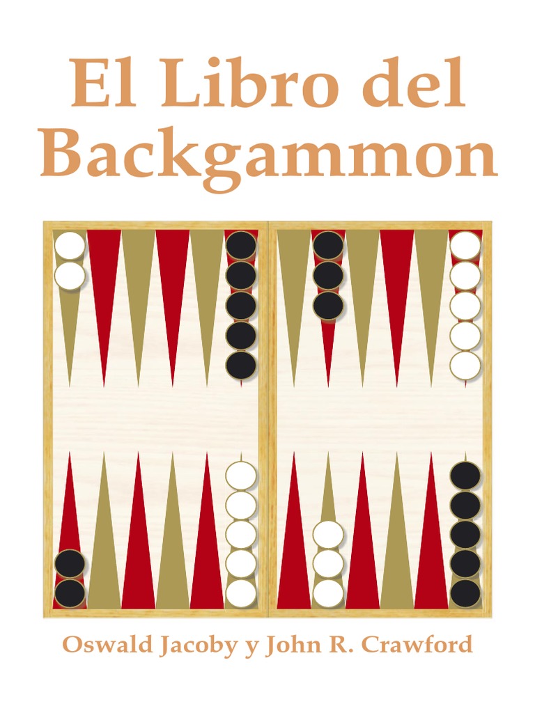 El Libro Del Backgammon: Oswald Jacoby y John R. Crawford | PDF ...