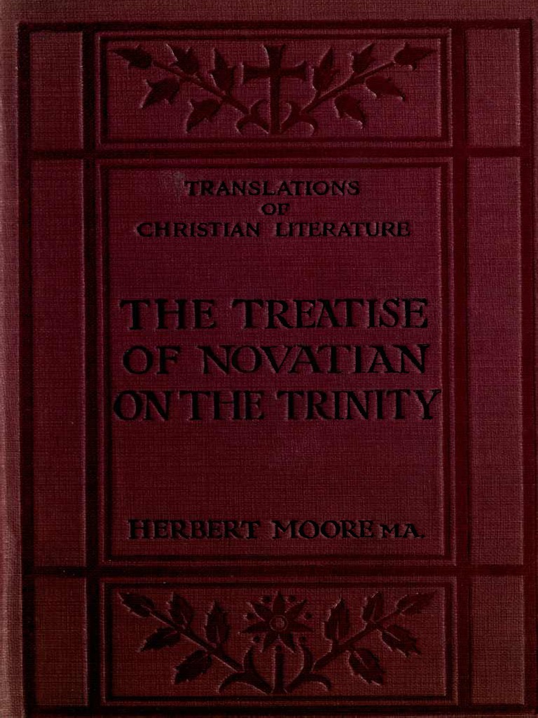 Moore. The Treatise of Novatian, On The Trinity (1919) . | PDF | God ...