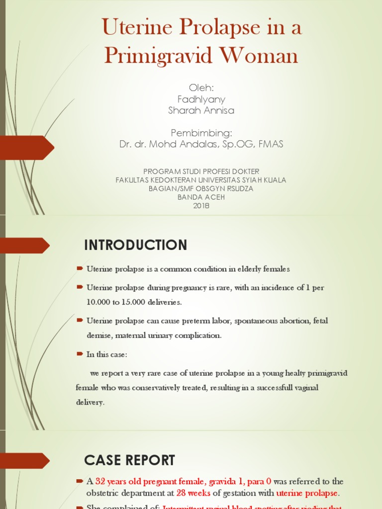Uterine Prolapse in A Primigravid Woman Journal | PDF | Childbirth | Uterus
