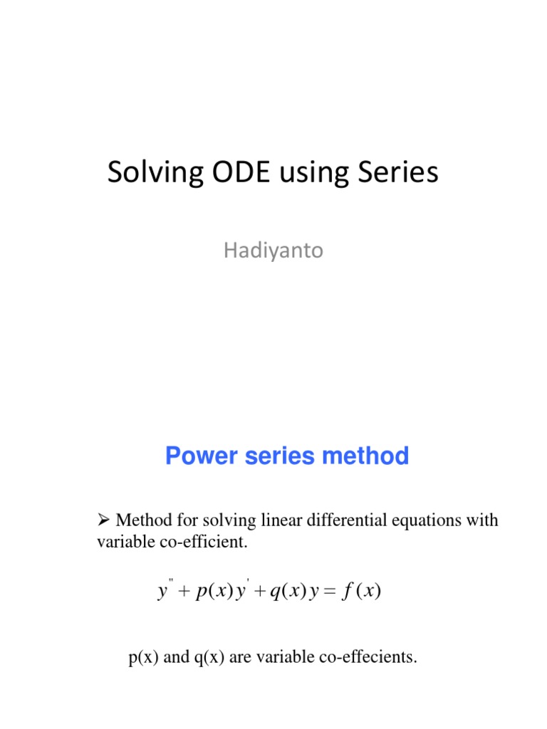Solving ODE Using Series | PDF | Power Series | Analytic Function