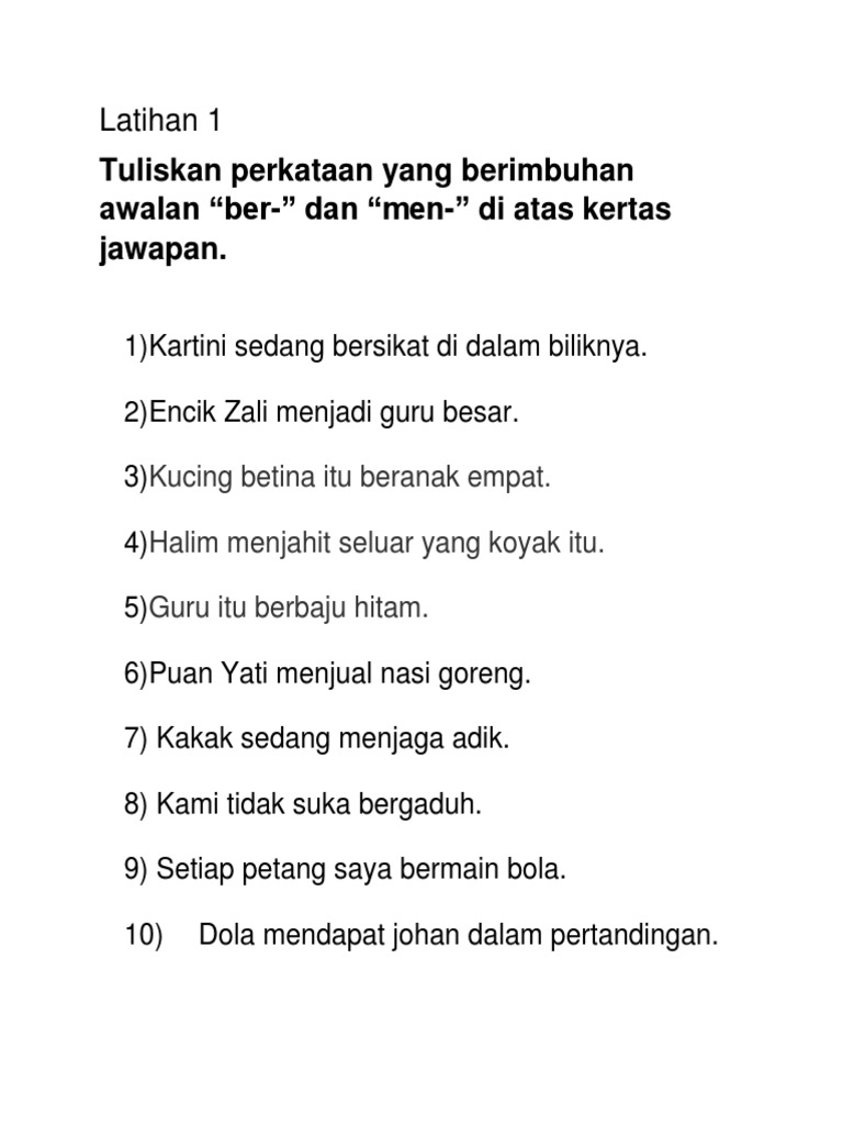 Tuliskan Perkataan Yang Berimbuhan Awalan "Ber-" Dan "Men-" Di Atas ...
