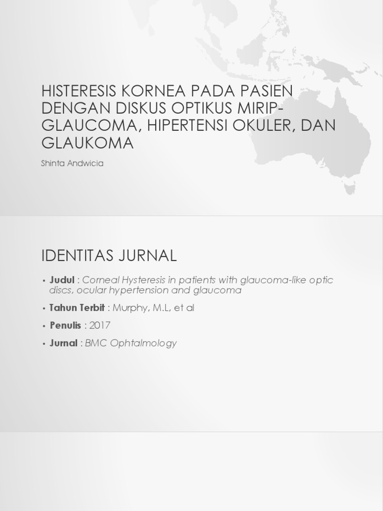 Shinta - Histeresis Kornea Pada Pasien Dengan Diskus Optikus Mirip ...