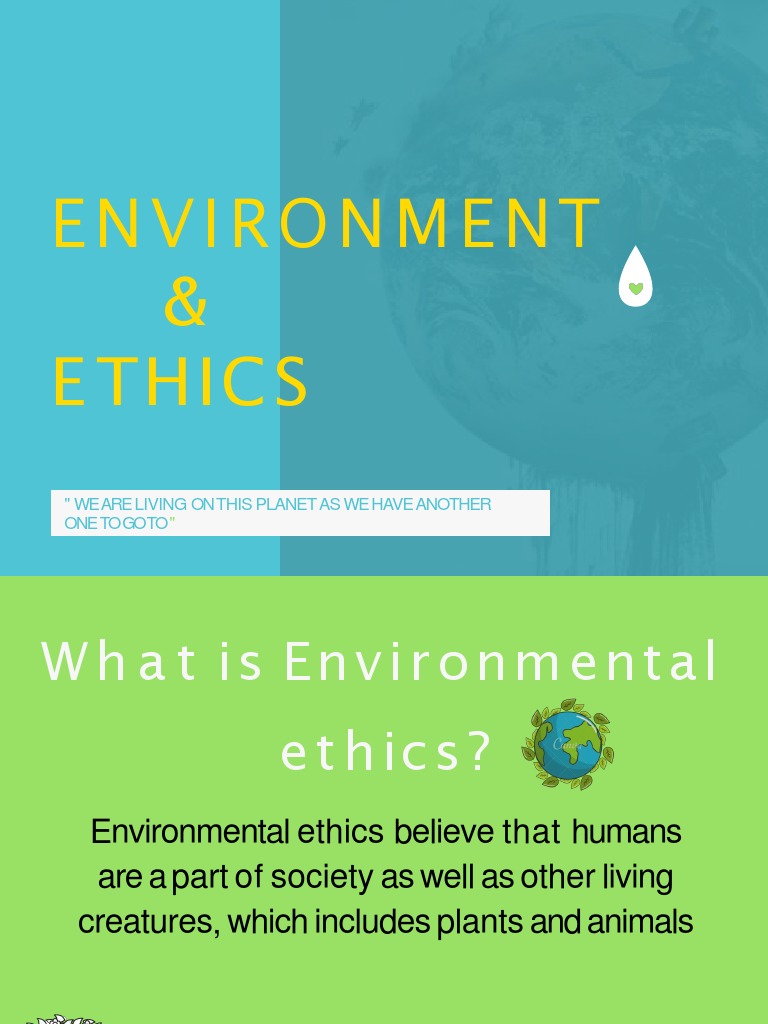 Environment and Ethics | PDF | Greenhouse Effect | Greenhouse Gas