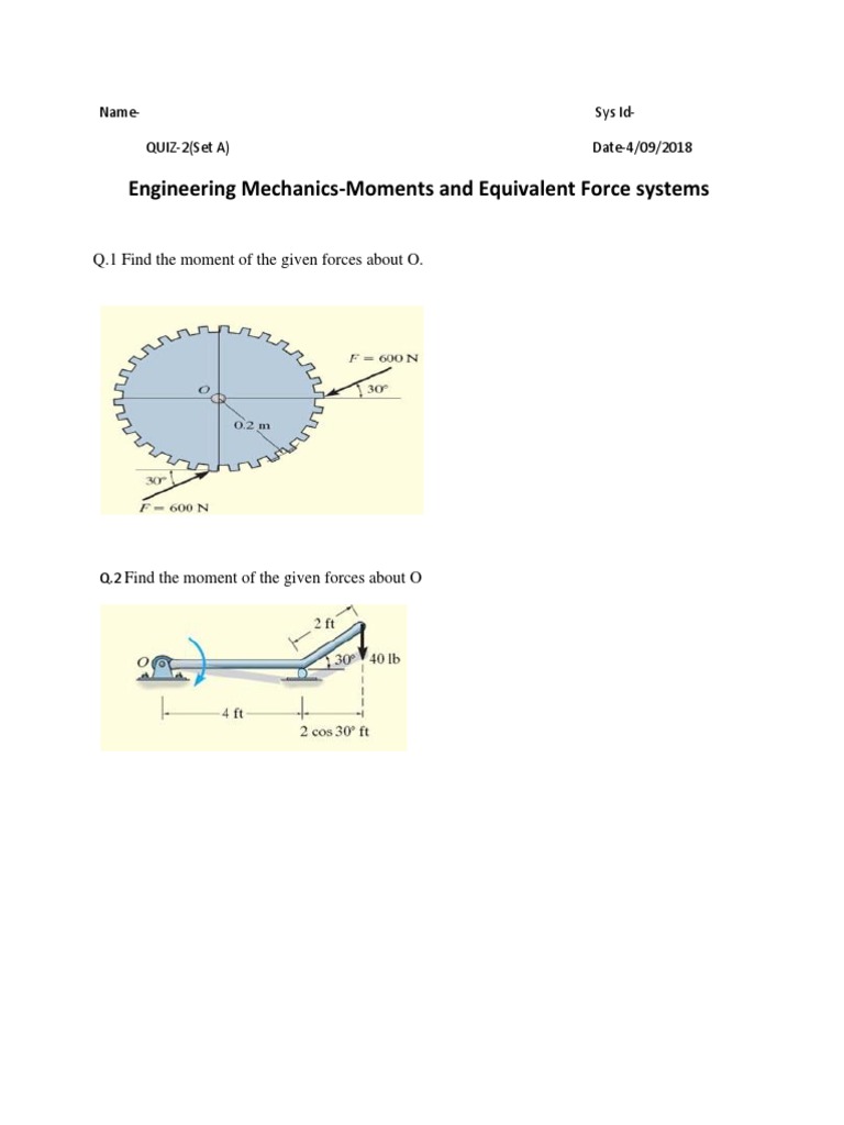 Engineering Mechanics-Moments and Equivalent Force Systems: Q.1 Find The Moment of The Given ...