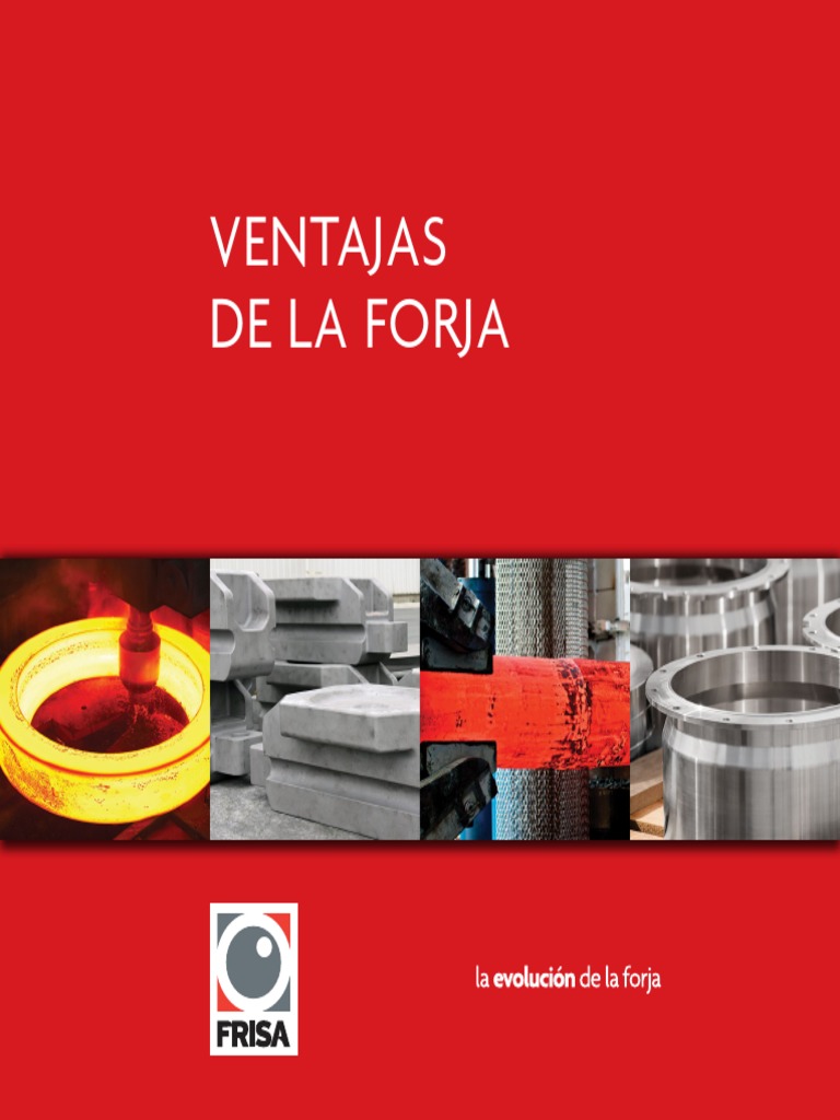 FRISA Ventajas Forja | PDF | Forjar | Tratamiento a base de calor