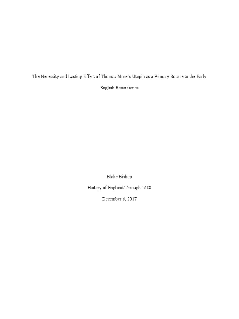 Sir Thomas More's Utopia as a Necessary Primary Source to Understanding ...