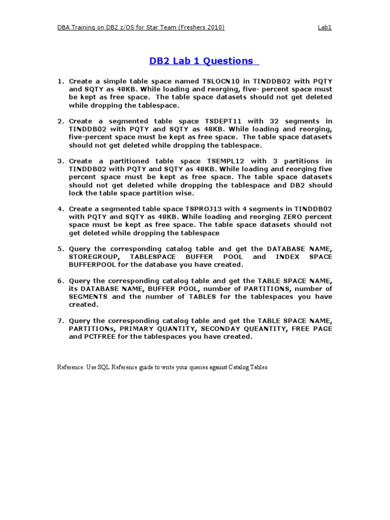DB2 Lab 1 Questions: DBA Training On DB2 z/OS For Star Team (Freshers 2010) Lab1 | Download Free ...