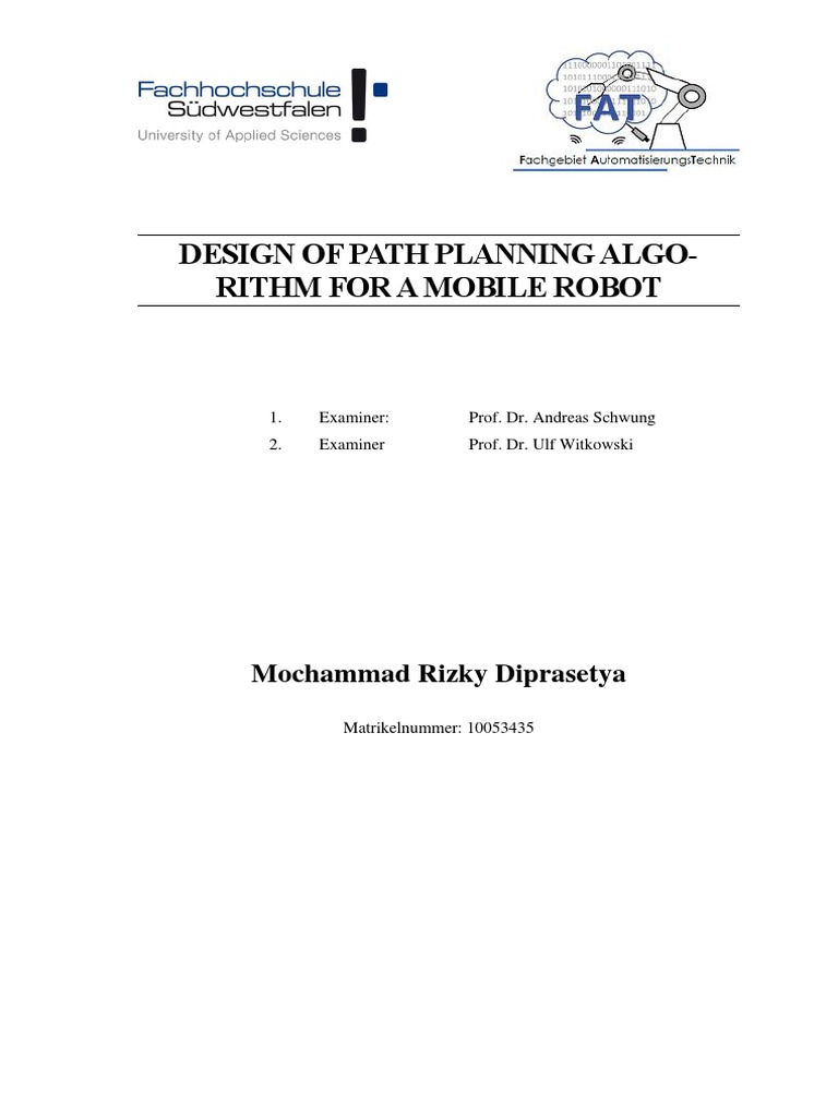 Design of Path Planning Algo-Rithm For A Mobile Robot: Mochammad Rizky Diprasetya | PDF ...