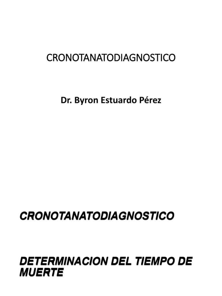 Determinación del tiempo de muerte: Un análisis completo de los signos ...
