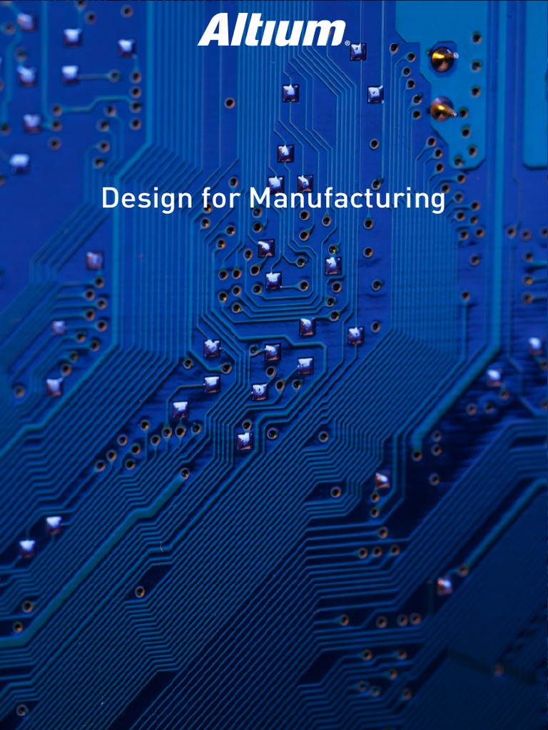 Design For Manufacturing | PDF | Printed Circuit Board | Electronics