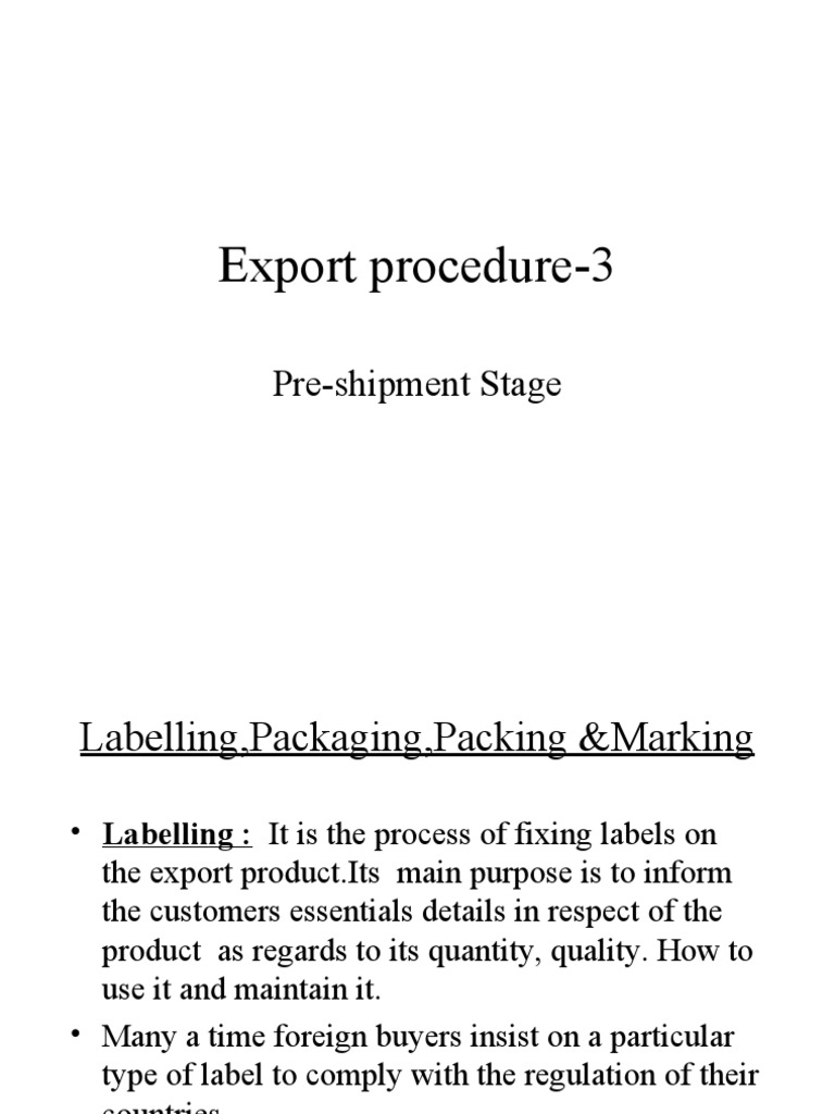 Export Procedure-3: Pre-Shipment Stage | PDF | Packaging And Labeling ...