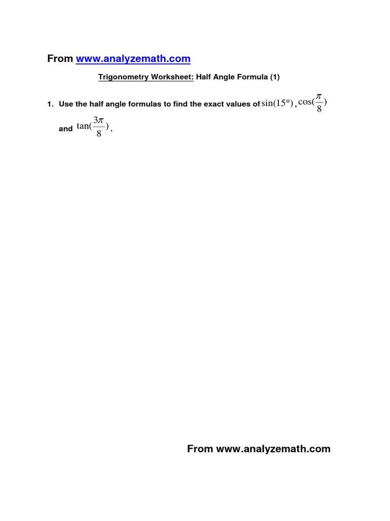 Trigonometry Half Angle Formulas Worksheet | PDF | Technology & Engineering