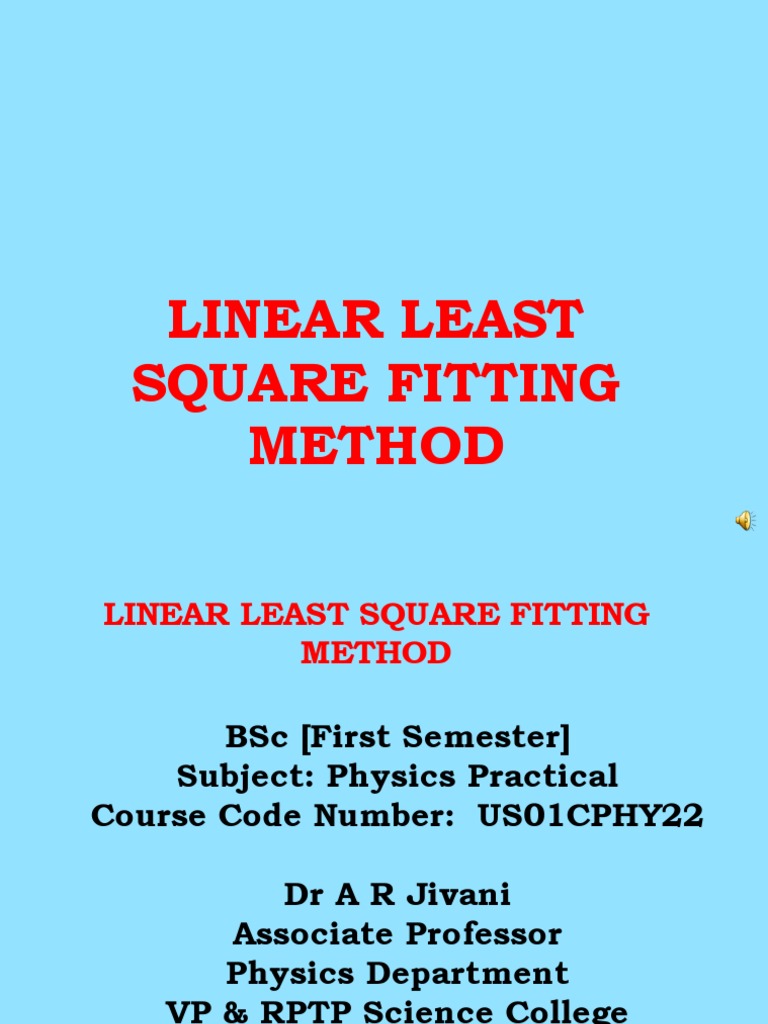 FYBSc - LINEAR LEAST SQUARES FITTING METHOD 18-9-2018 | PDF | Line (Geometry) | Teaching Mathematics