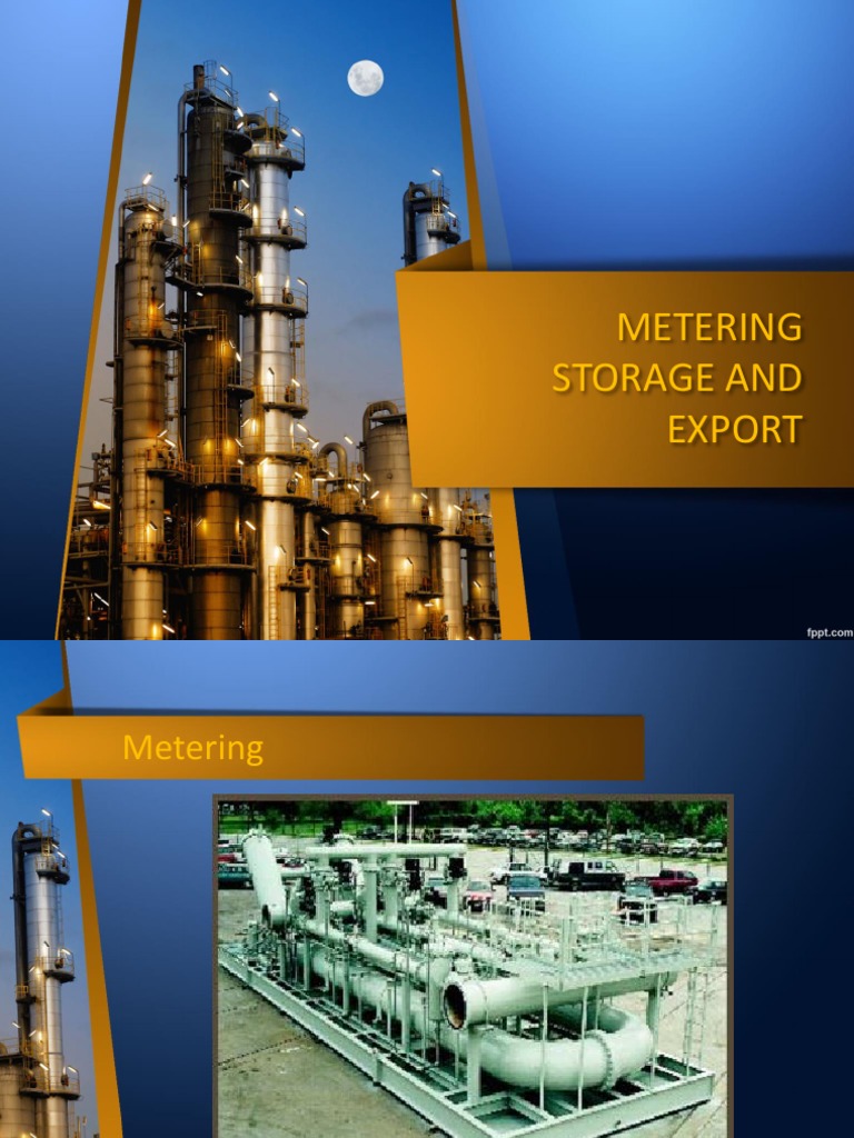 Metering Storage and Export | PDF | Pipeline Transport | Oil Refinery