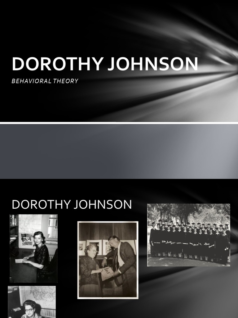 Dorothy Johnson: Behavioral Theory | PDF | System | Behavior