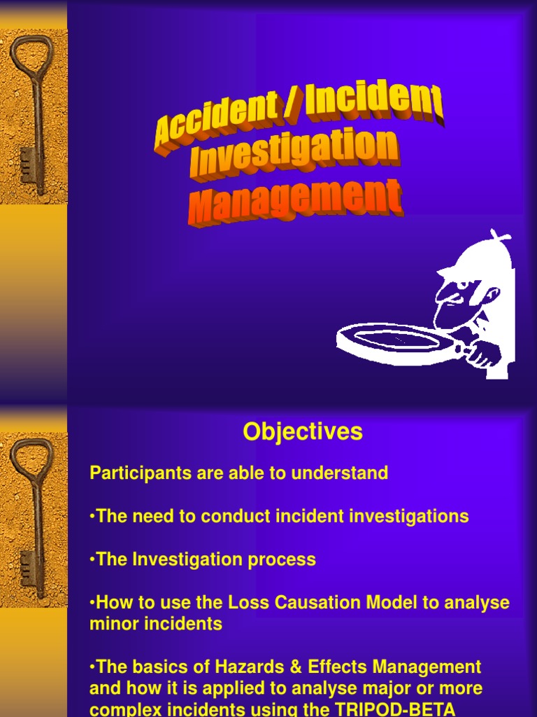 Understanding Incident Investigations: An Overview of the Investigation ...