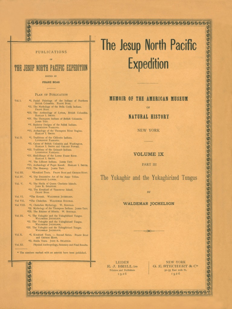 The Yukaghir and The Yukaghirized Tungus. Memoirs of The AMNH - Vol.13 ...