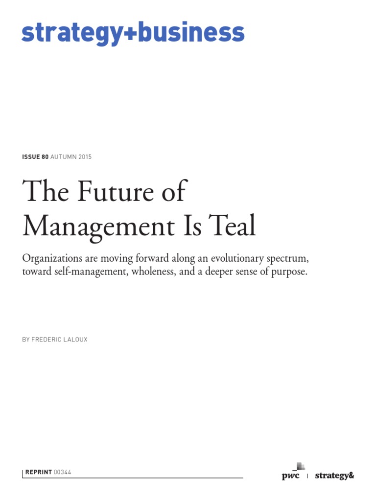 The Future of Management Is Teal | PDF | Leadership | Empowerment