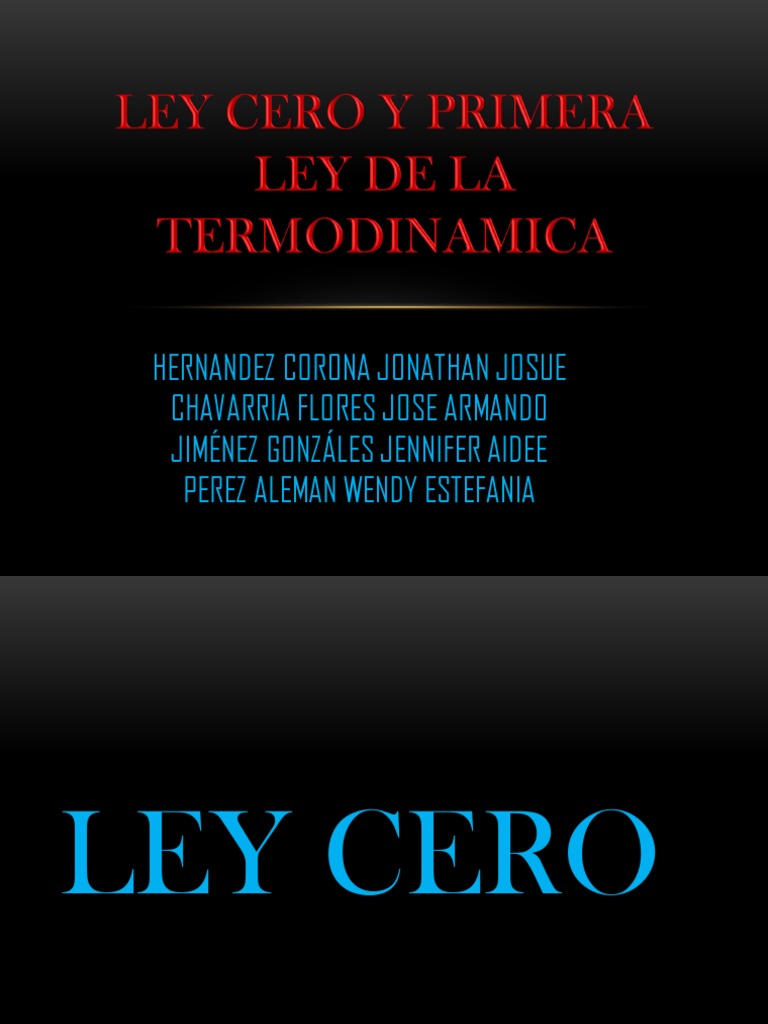 Ley Cero y Primera Ley de La Termodinamica | PDF | Termodinámica | Calor