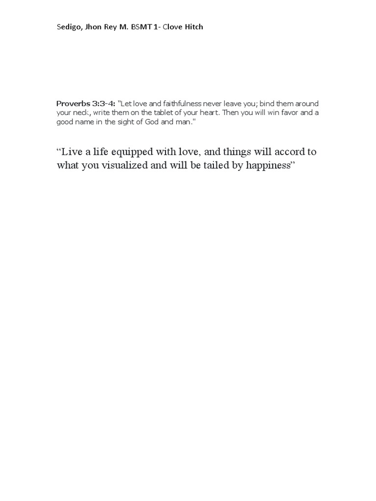 Live A Life Equipped With Love, and Things Will Accord To What You ...