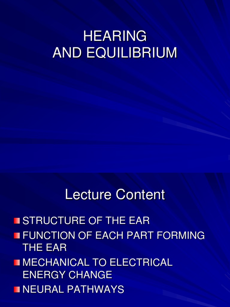 Physiology of Hearing and Equilibrium | PDF | Ear | Hearing
