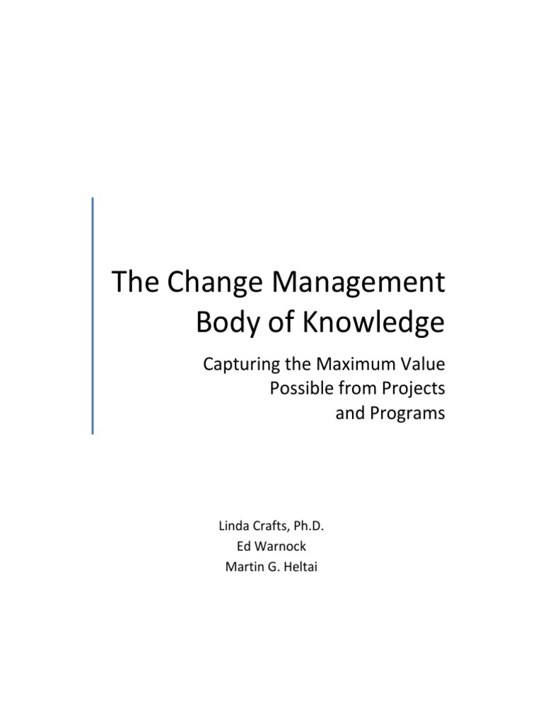The Change Management Body of Knowledge | PDF | Change Management ...
