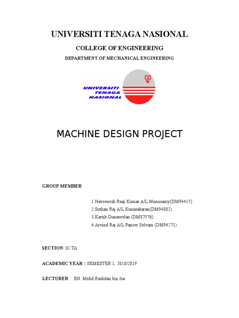 Machine Design Project: Universiti Tenaga Nasional | PDF | Machines ...