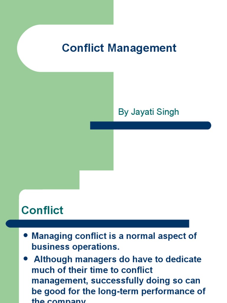 Conflict Management: by Jayati Singh | PDF | Negotiation | Conflict ...