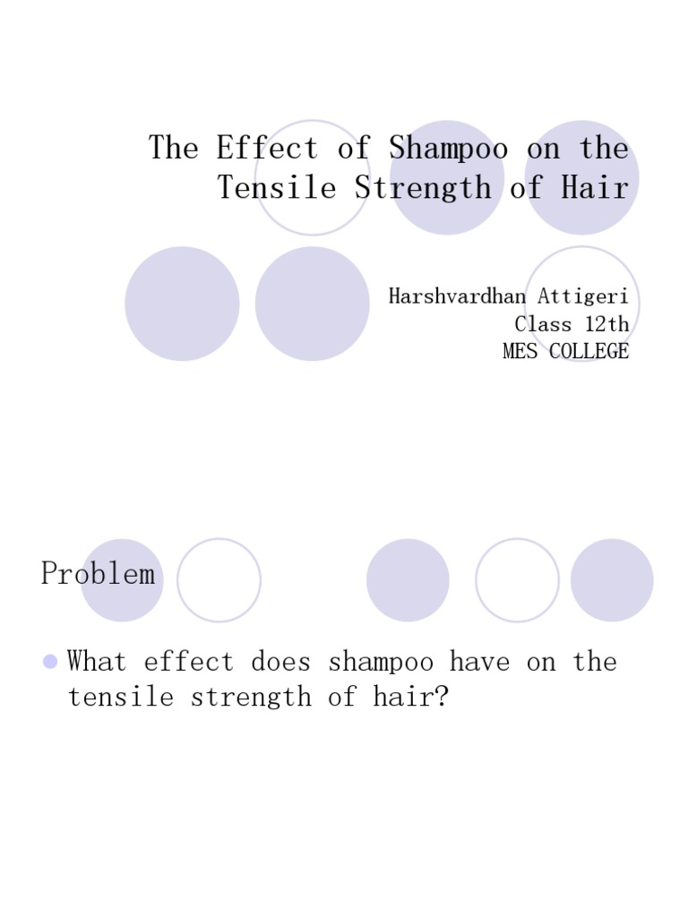 Effect of Different Shampoo On Tensile Strength of The Hair | PDF ...