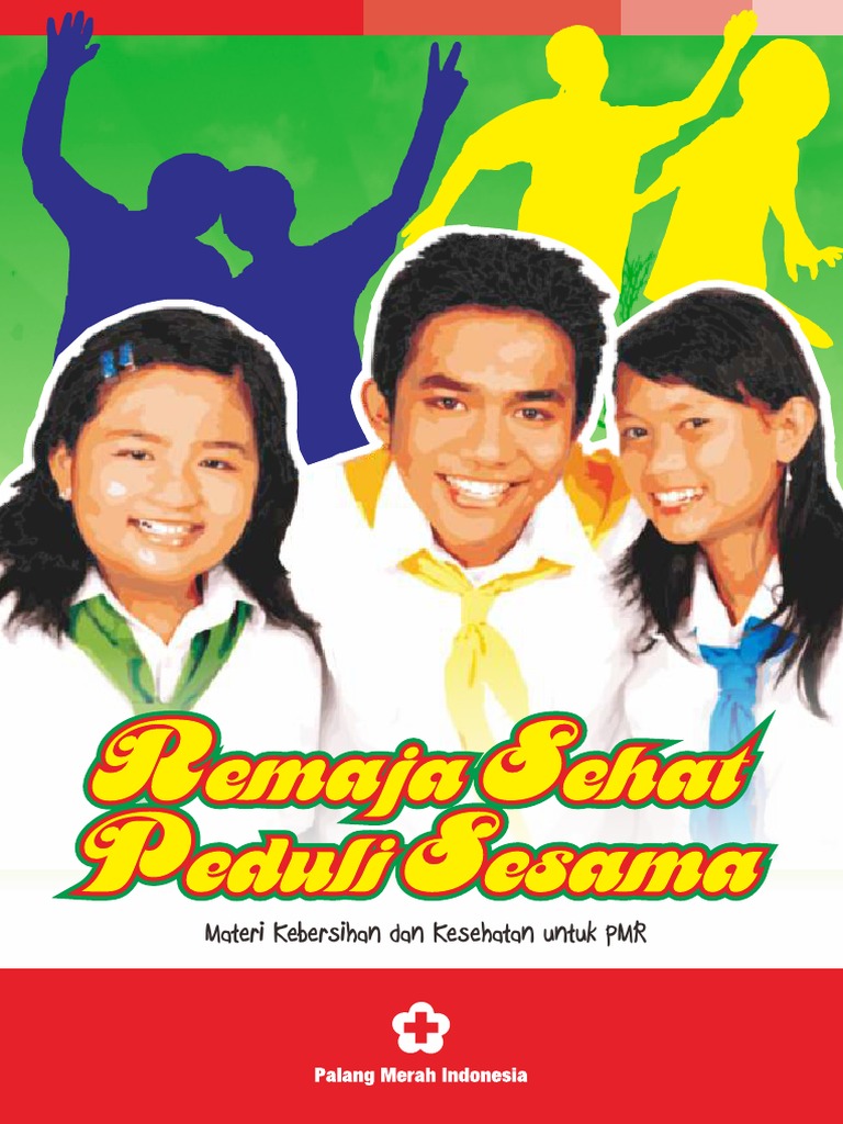 Remaja Sehat Peduli Sesama | PDF