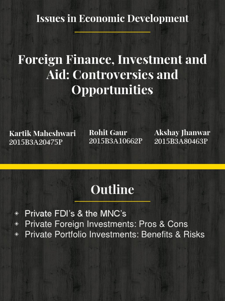 Foreign Finance, Investment and Aid: Controversies and Opportunities ...