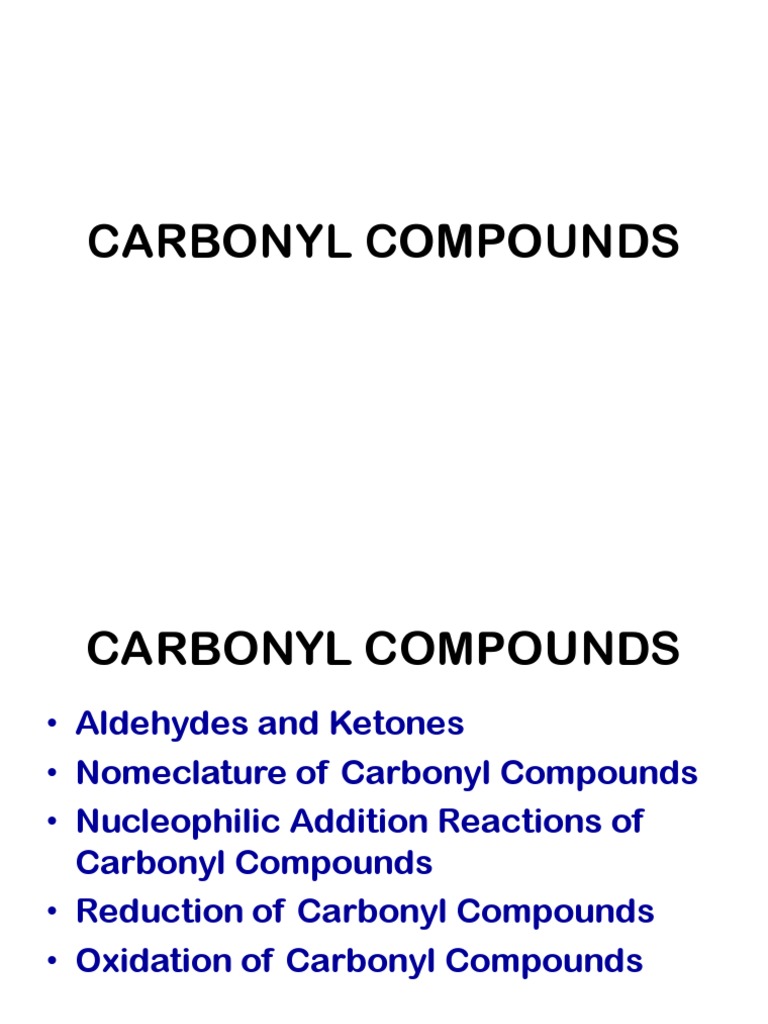 Carbonyl Chemistry: Reactions and Properties of Aldehydes and Ketones ...