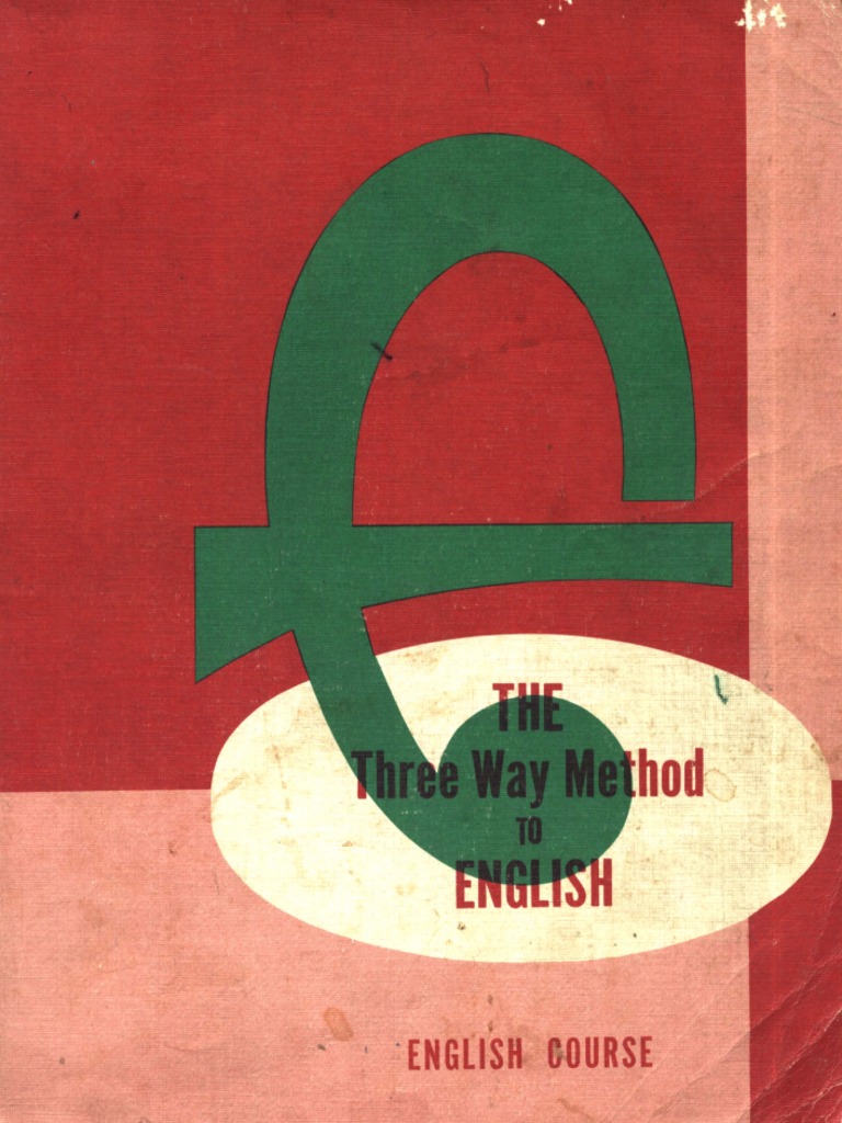 The Three Way Method To English 1 | PDF
