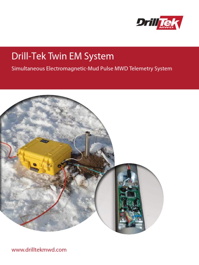 Drill-Tek Twin EM System: Simultaneous Electromagnetic-Mud Pulse MWD ...