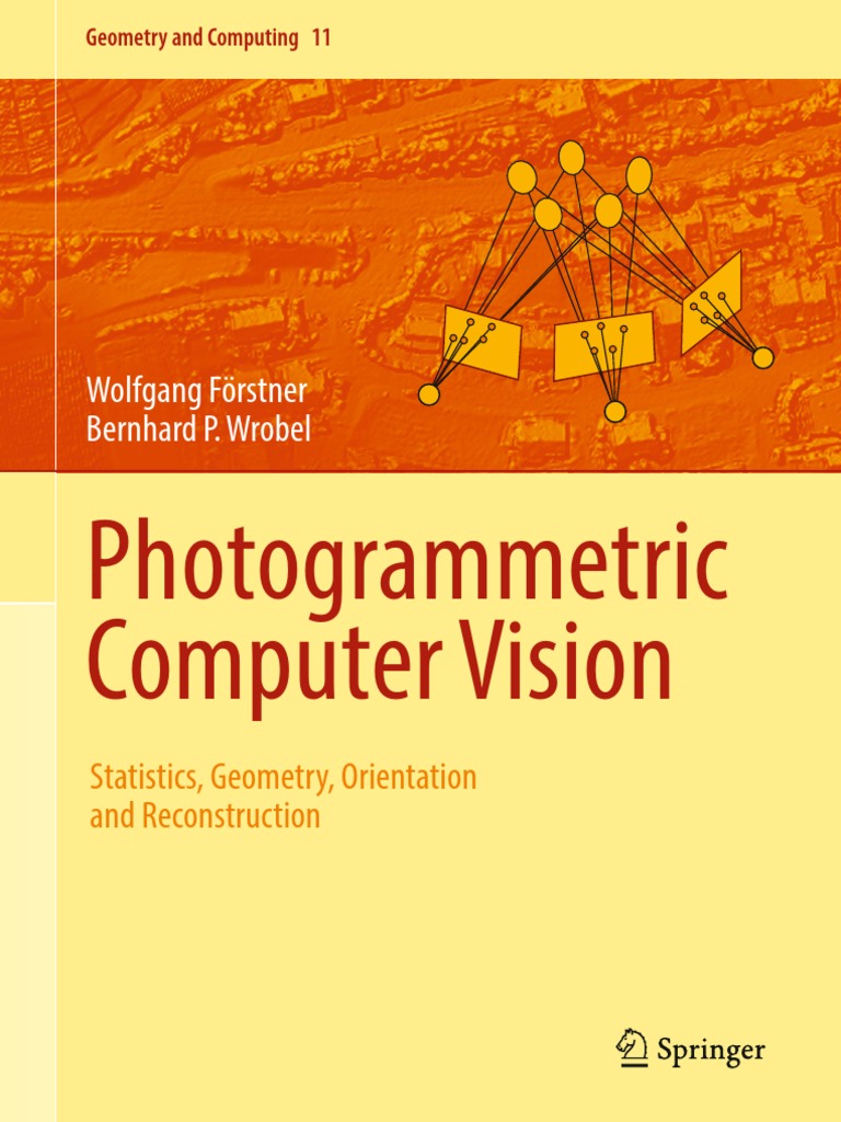 1forstner W Wrobel B P Photogrammetric Computer Vision Statis | PDF ...
