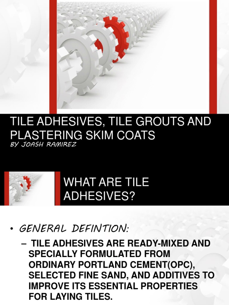 Tile Adhesives, Tile Grouts and Plastering Skim | PDF | Adhesive | Tile