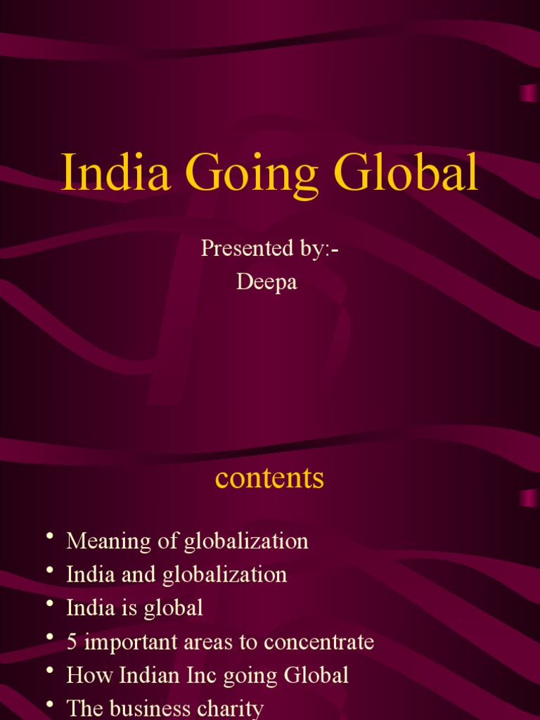 India Going Global | PDF | Globalization | Pharmaceutical Industry