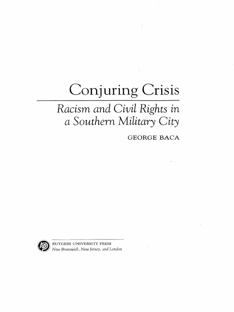 George Baca 2010 Conjuring Crisis Racism and Civil Rights in A Military ...
