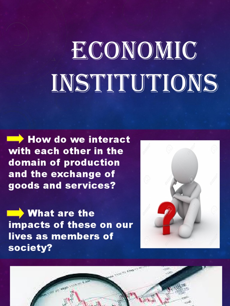 Economic Institutions Examples
