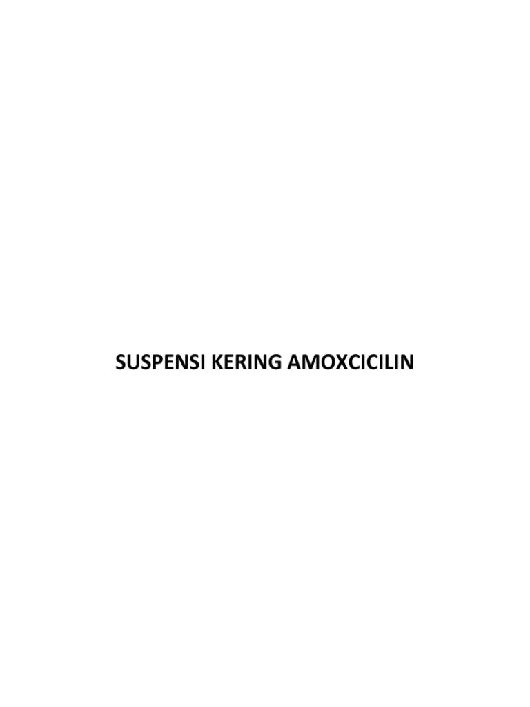 Formulasi Suspensi Amoxicillin | PDF | Karier & Perkembangan | Pengembangan Diri