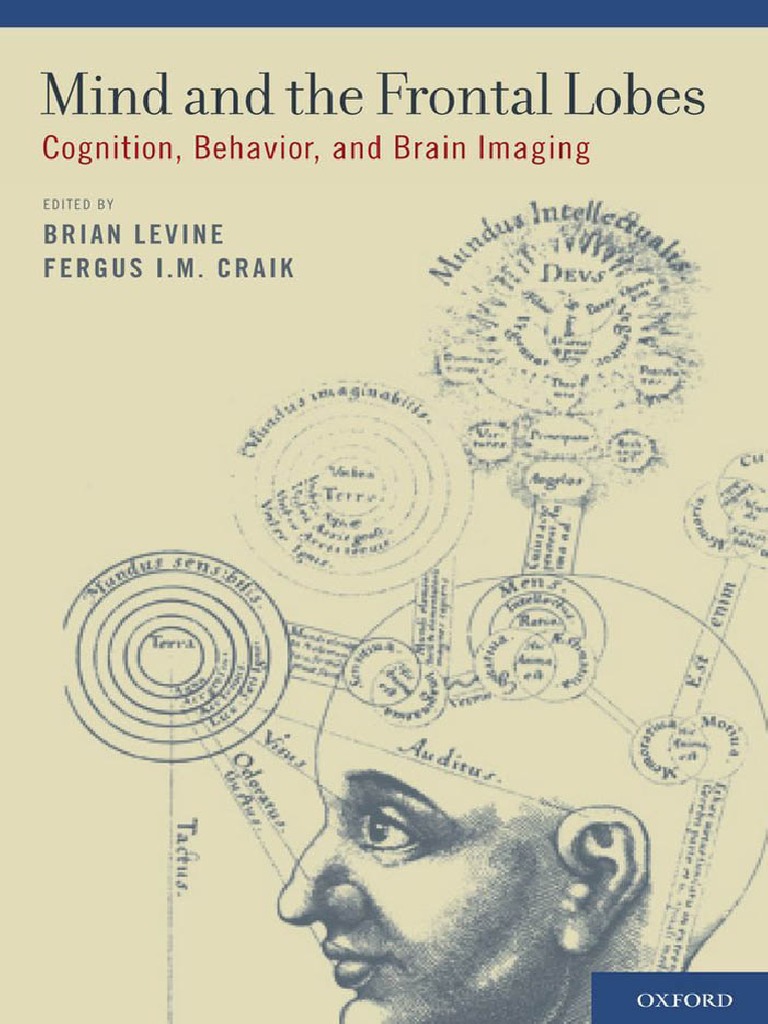 Brian Levine - Mind and The Frontal Lobes (2011) (A) PDF | PDF ...