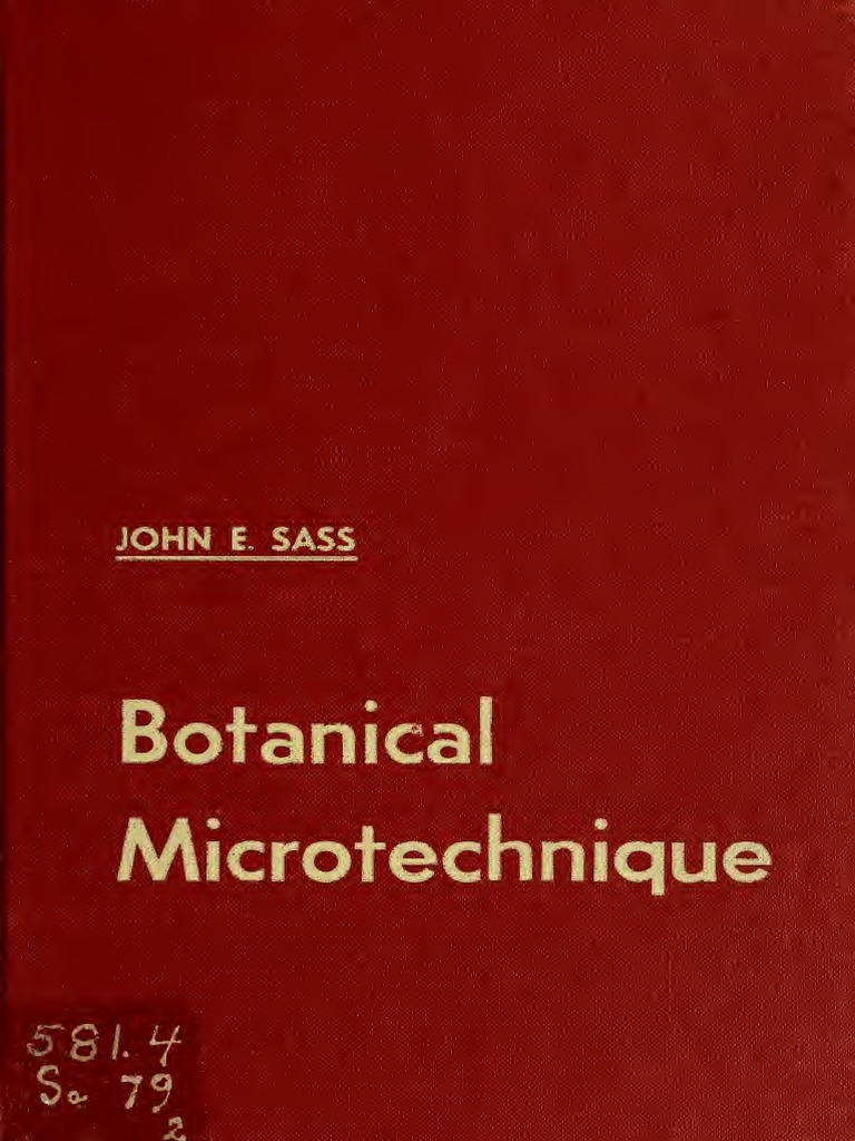 Botanical Microtechnique - by John E Sass | PDF | Wood | Leaf